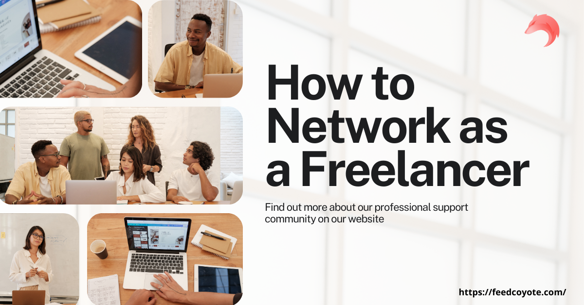 Networking as a Freelancer in 2024 | An Ultimate Guide | Feedcoyote