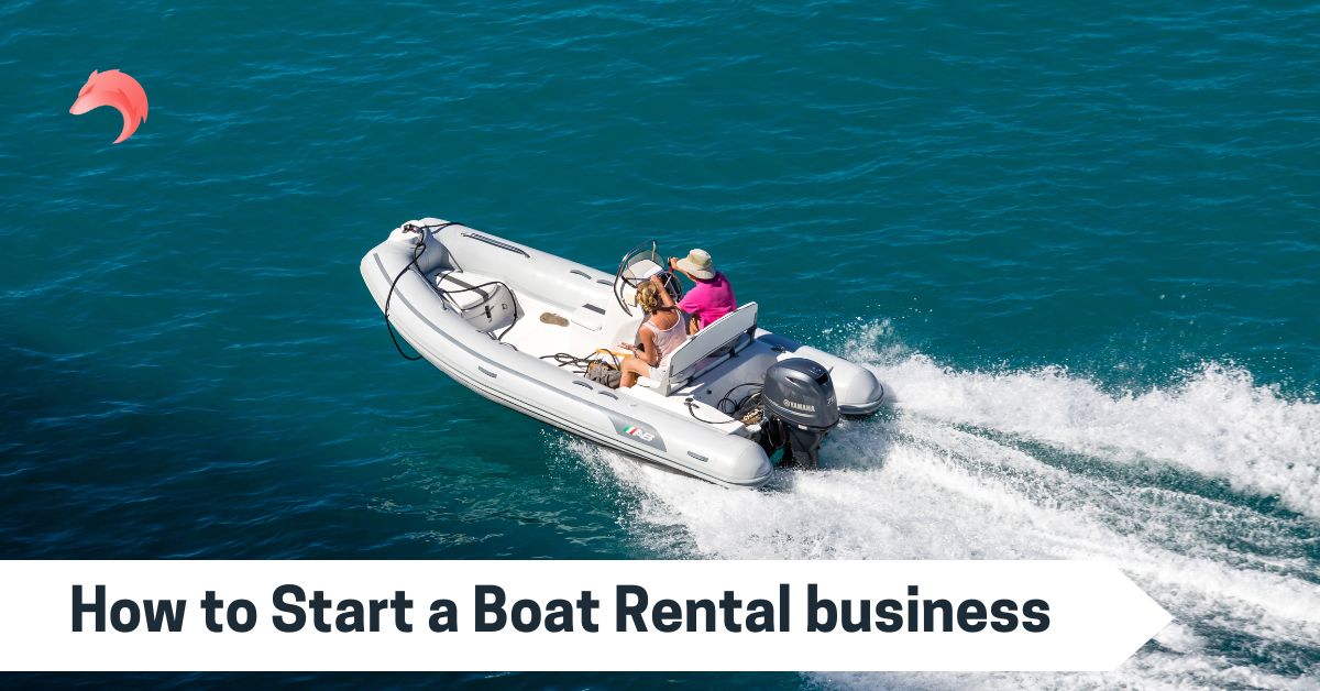 How to Start a Boat Rental Business